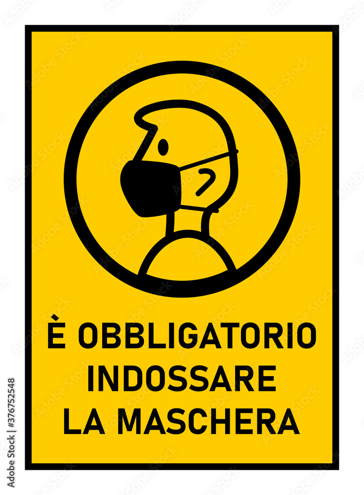 E Obbligatorio Indossare La Maschera ("It is Obligatory to Wear a Face ...