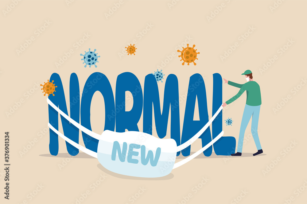 Coronavirus new normal lifestyle, COVID-19 pandemic make people living ...