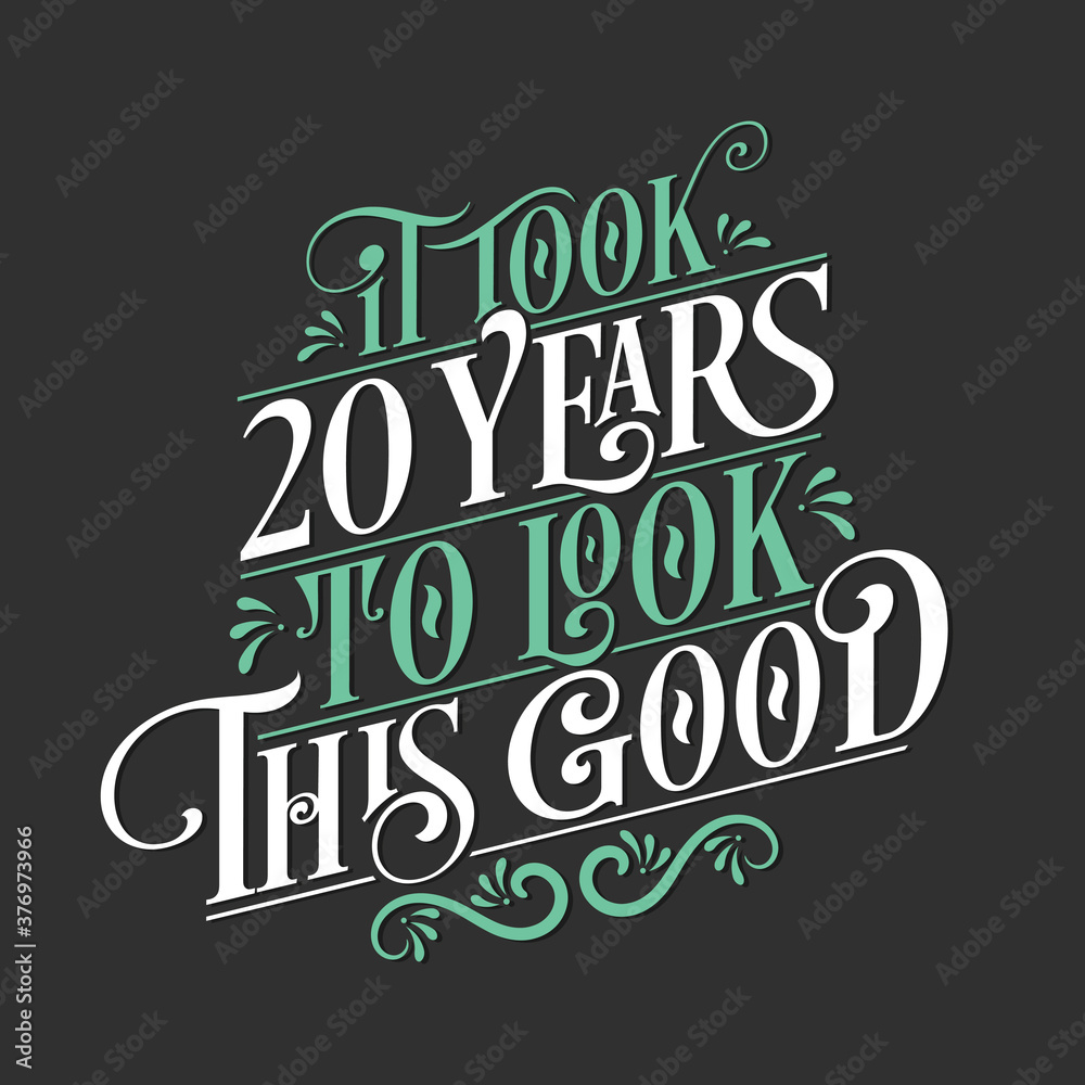 It took 20 years to look this good - 20 Birthday and 20 Anniversary ...