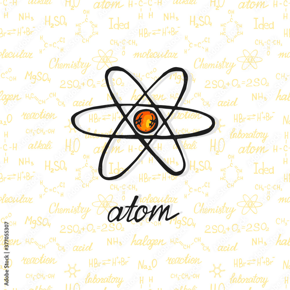 Cute hand drawn atom on background with chemistry formulas and elements ...