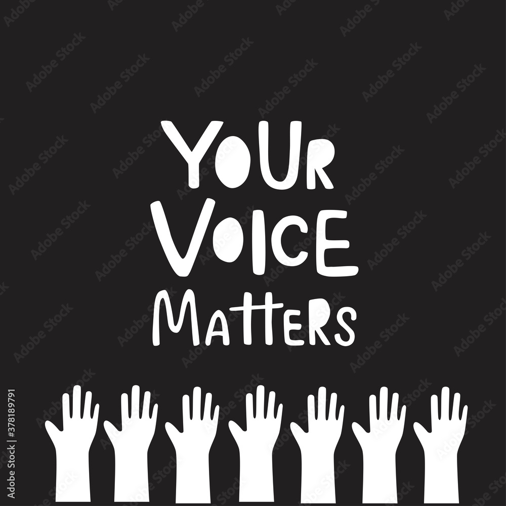 Your voice matters - sign with hand illustration for template election ...