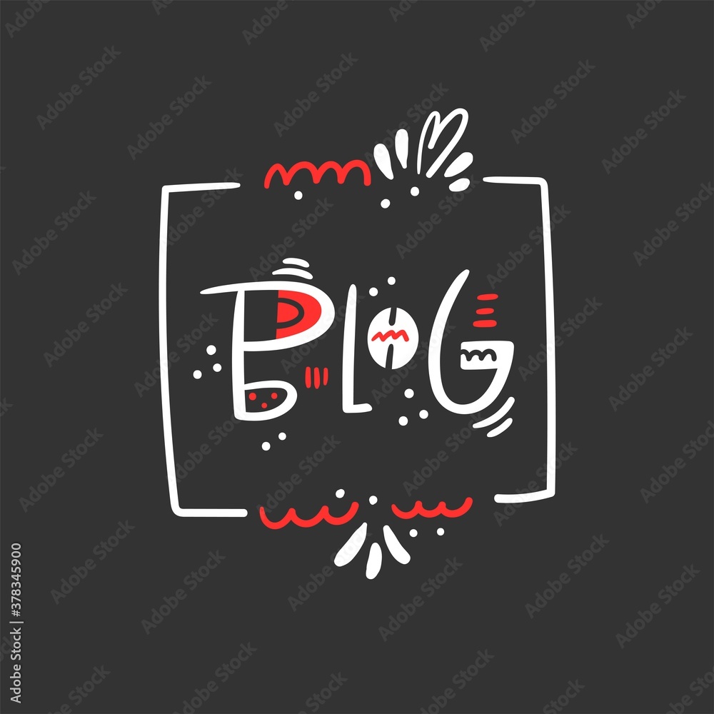 Blog hand drawn modern lettering with decorative elements and square ...