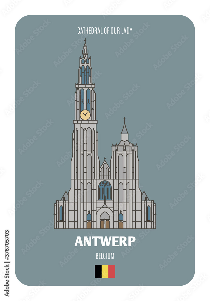 Cathedral of Our Lady in Antwerp, Belgium. Architectural symbols of ...
