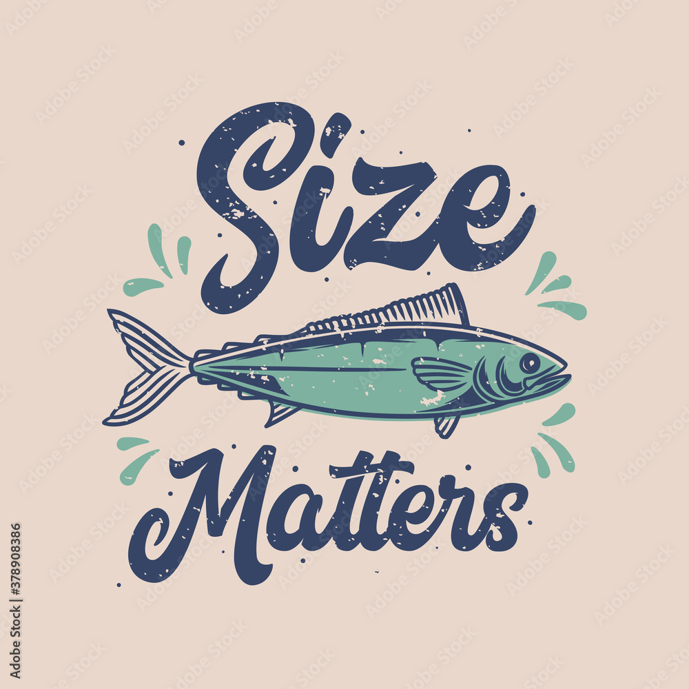 vintage slogan typography size matters for t shirt design Stock Vector ...