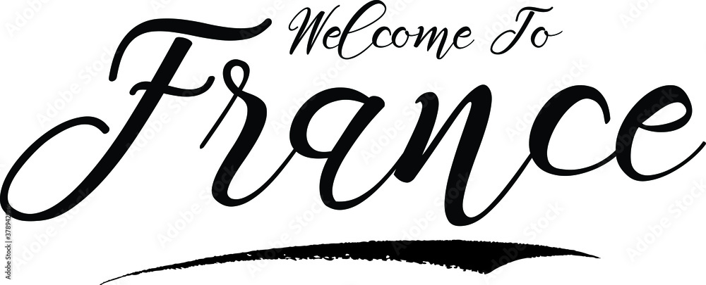 Welcome To France Handwritten Font Calligraphy Black Color Text on ...