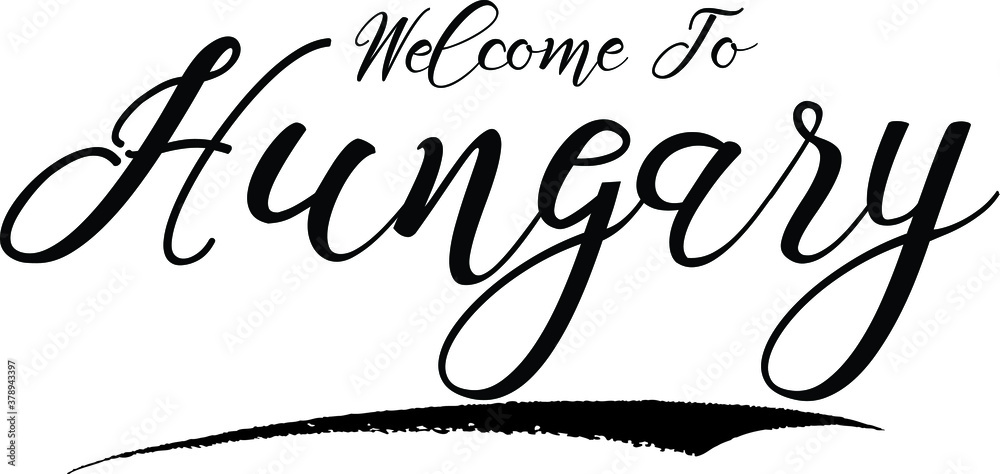 Welcome To Hungary Handwritten Font Calligraphy Black Color Text on ...