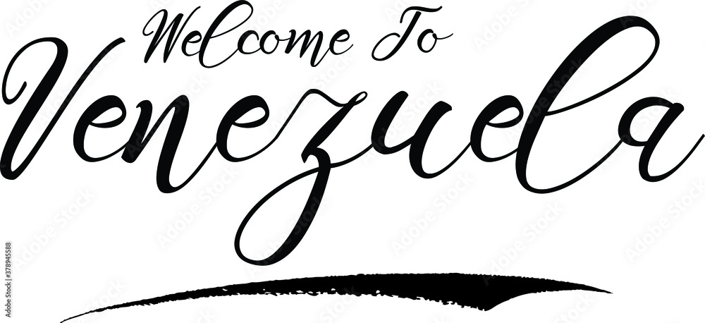 Welcome To Venezuela Handwritten Font Calligraphy Black Color Text on ...