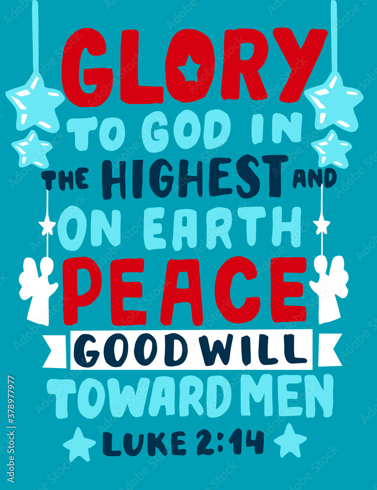 Hand lettering with Bible verse Glory to God in the highest and on ...