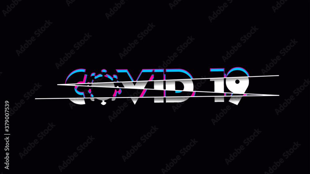 A vector background that reads covid 19 with a 3d sliced text effect ...
