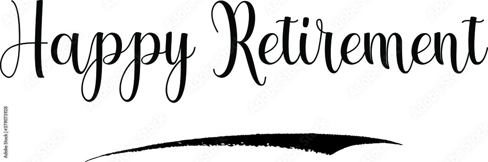 Happy Retirement Calligraphy Handwritten Black Color Text On Yellow ...