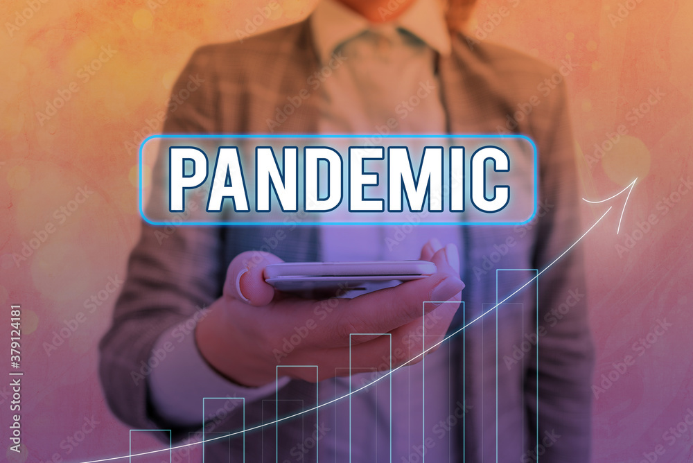 Handwriting text Pandemic. Conceptual photo occurring over a wide area ...