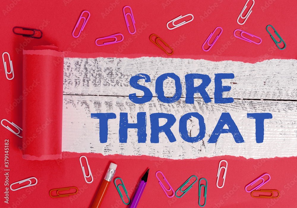 Writing note showing Sore Throat. Business concept for Inflammation ot ...