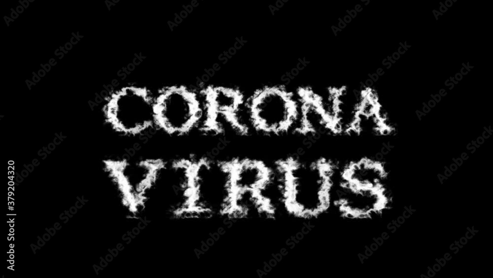 Corona Virus cloud text effect black isolated background. animated text ...