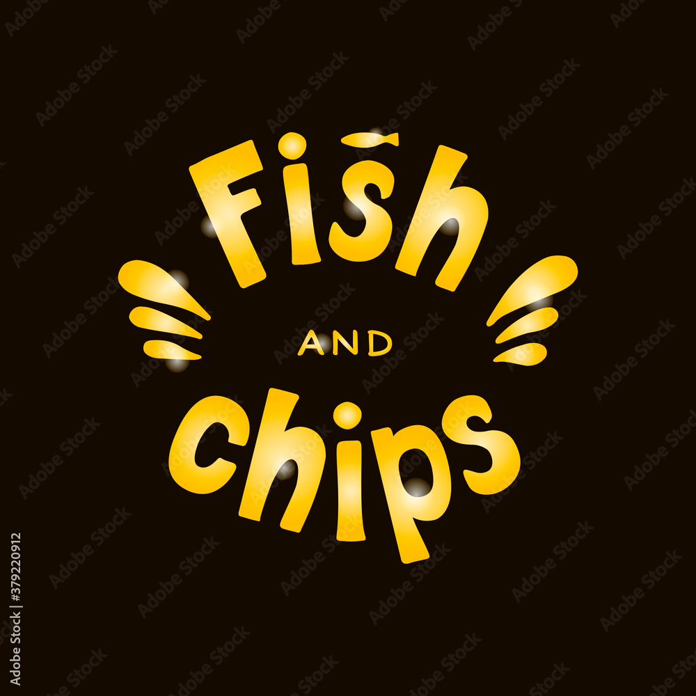 Vector illustration of fish and chips lettering for banner, leaflet ...