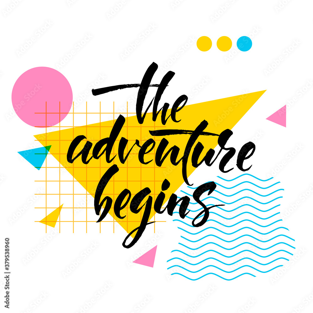 Adventure motivational poster in pop-art style with calligraphic ...