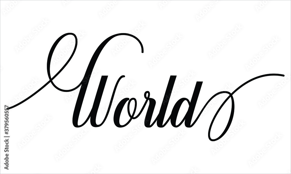 World Typography Black text lettering Script Calligraphy Cursive and ...