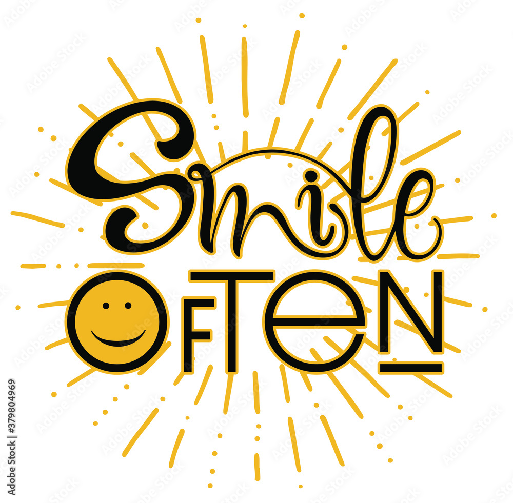 Smile often text. Motivational quote, handwritten calligraphy text for ...