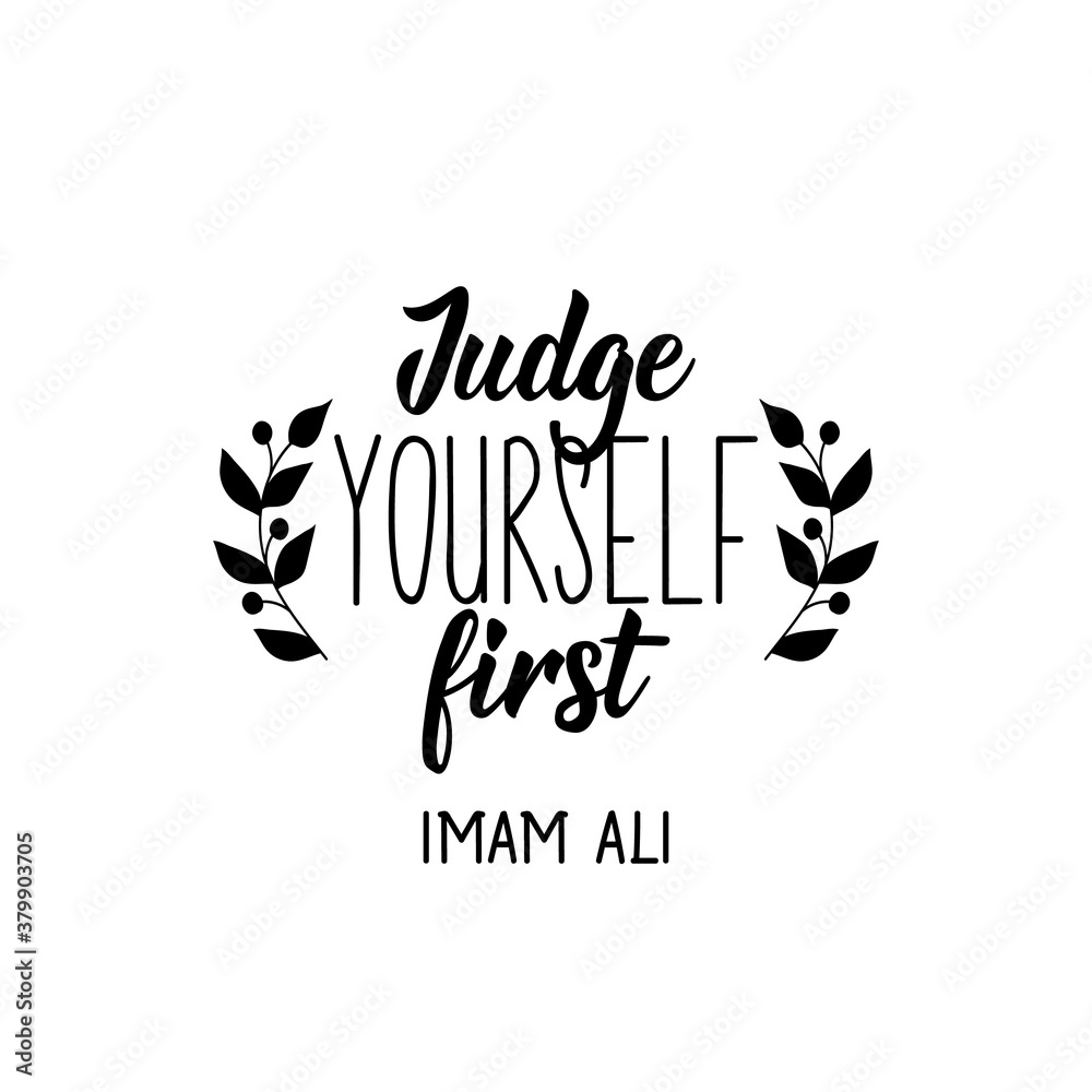 Judge yourself first. Imam Ali. Lettering. Calligraphy vector. Ink ...