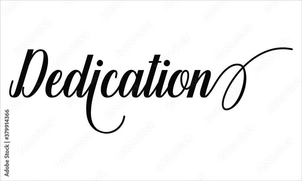 Dedication Script Cursive Calligraphy Typography Black text lettering ...