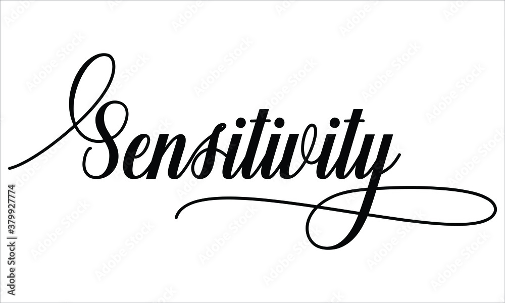 Sensitivity Script Cursive Calligraphy Typography Black text lettering ...