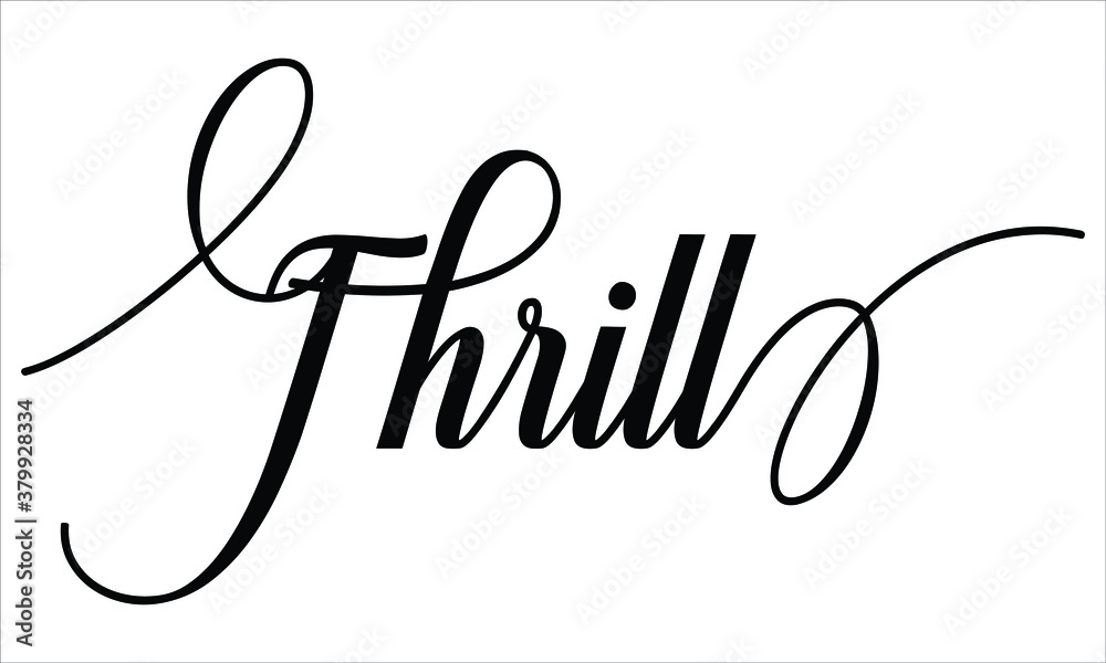 Thrill Script Cursive Calligraphy Typography Black text lettering ...