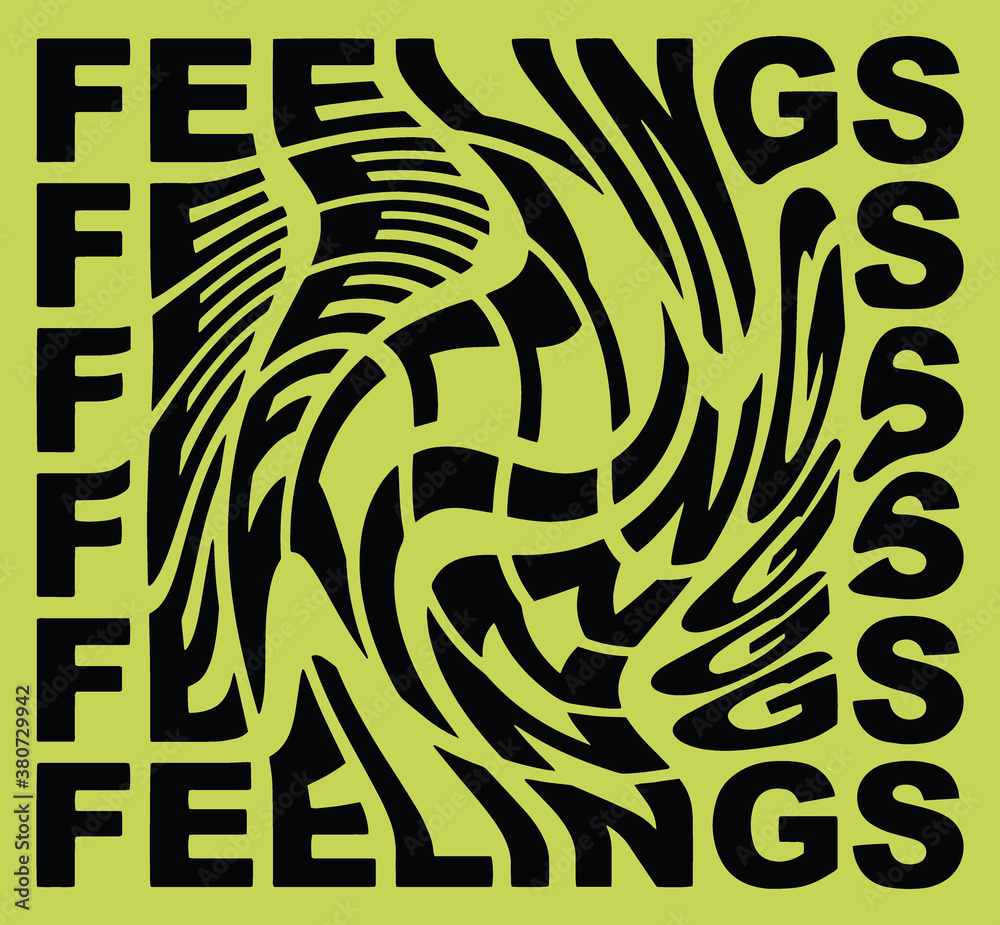 Feelings Twisted Slogan Artwork for Apparel and Other Uses Stock Vector ...