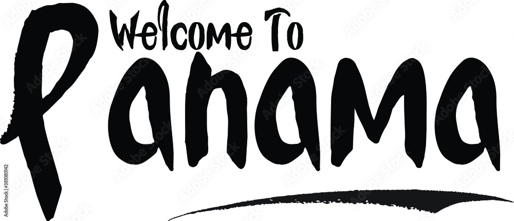 Welcome To Panama Country Name Bold Handwritten Calligraphy Black Color ...