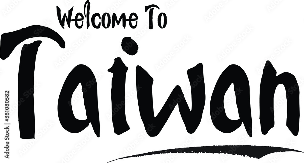 Welcome To Taiwan Country Name Bold Handwritten Calligraphy Black Color ...