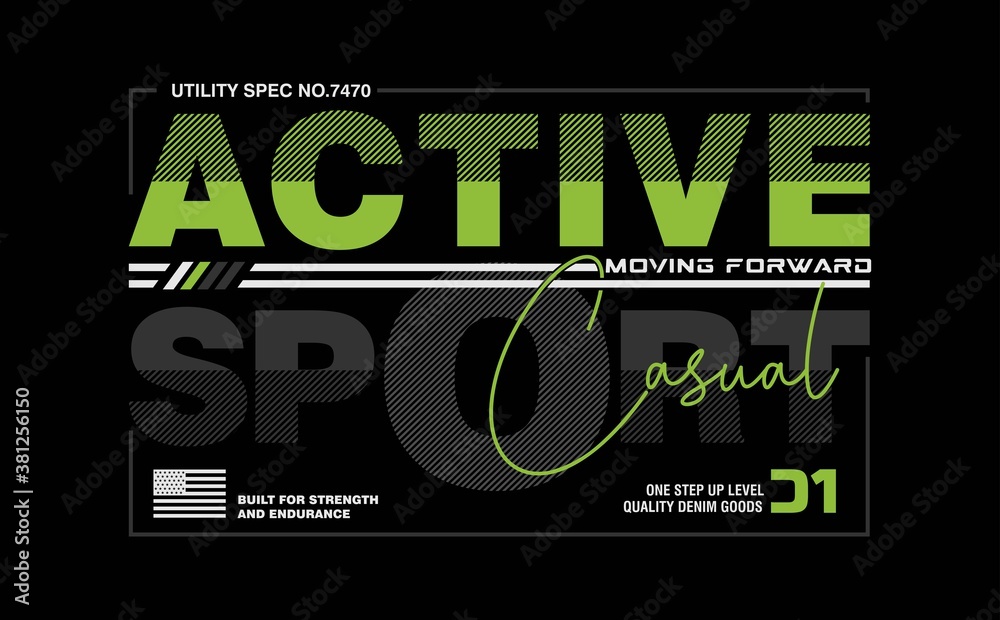 ACTIVE SPORT stylish typography slogan for t-shirt. MOVING FORWARD ...