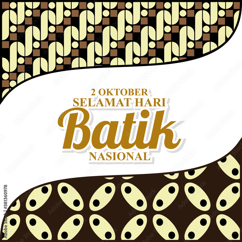 Indonesian Holiday Batik Day Illustration.Translation: October 02 ...