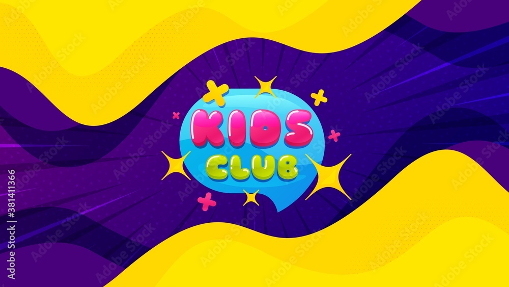 Kids club banner. Fluid liquid background with offer message. Fun ...