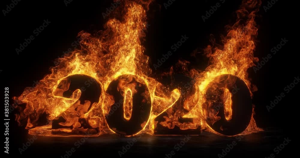Year 2020 on fire. flames and ember exploding out of the numbers 2020 ...