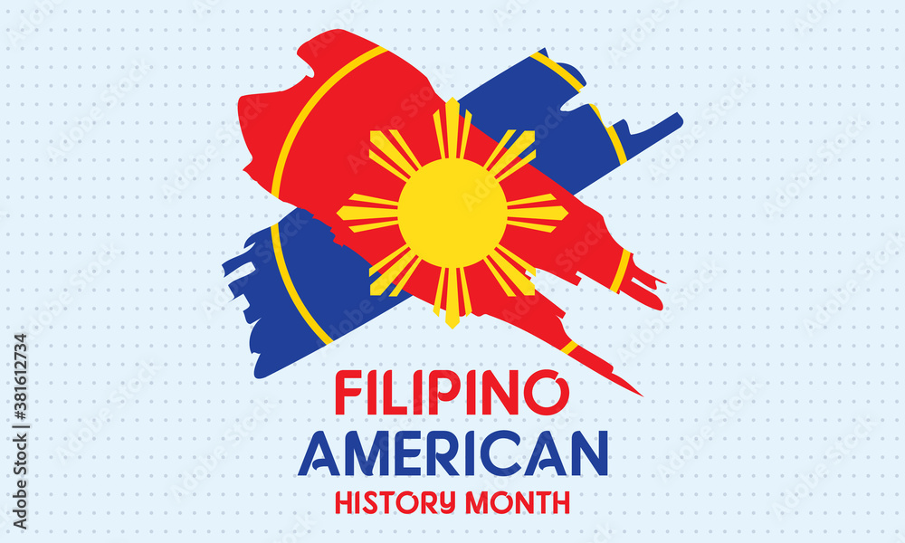 Filipino American History Month (FAHM) is celebrated in the United ...