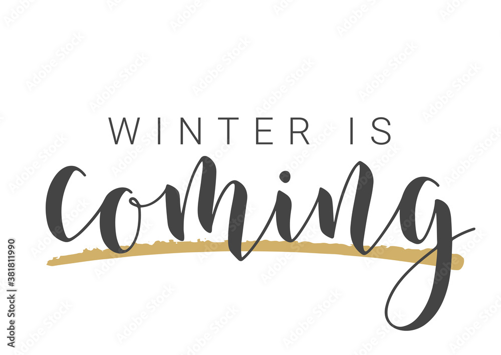 Handwritten Lettering of Winter Is Coming. Template for Banner, Card ...