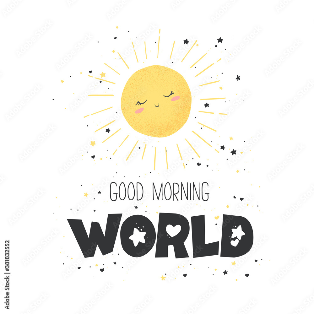 Vector illustration with cute hand drawn cartoon sun and lettering Good ...