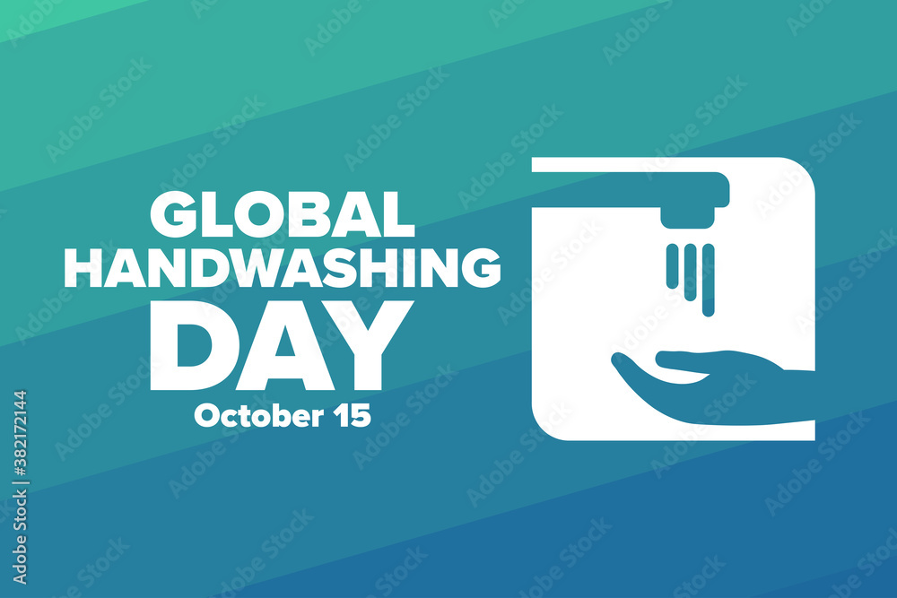 Global Handwashing Day. October 15. Holiday concept. Template for ...