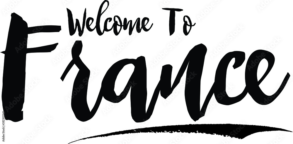 Welcome To France Country Name Bold Handwritten Calligraphy Black Color ...