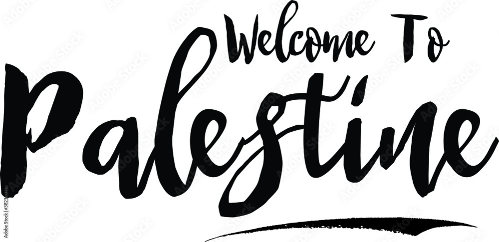 Welcome To Palestine Country Name Bold Handwritten Calligraphy Black ...