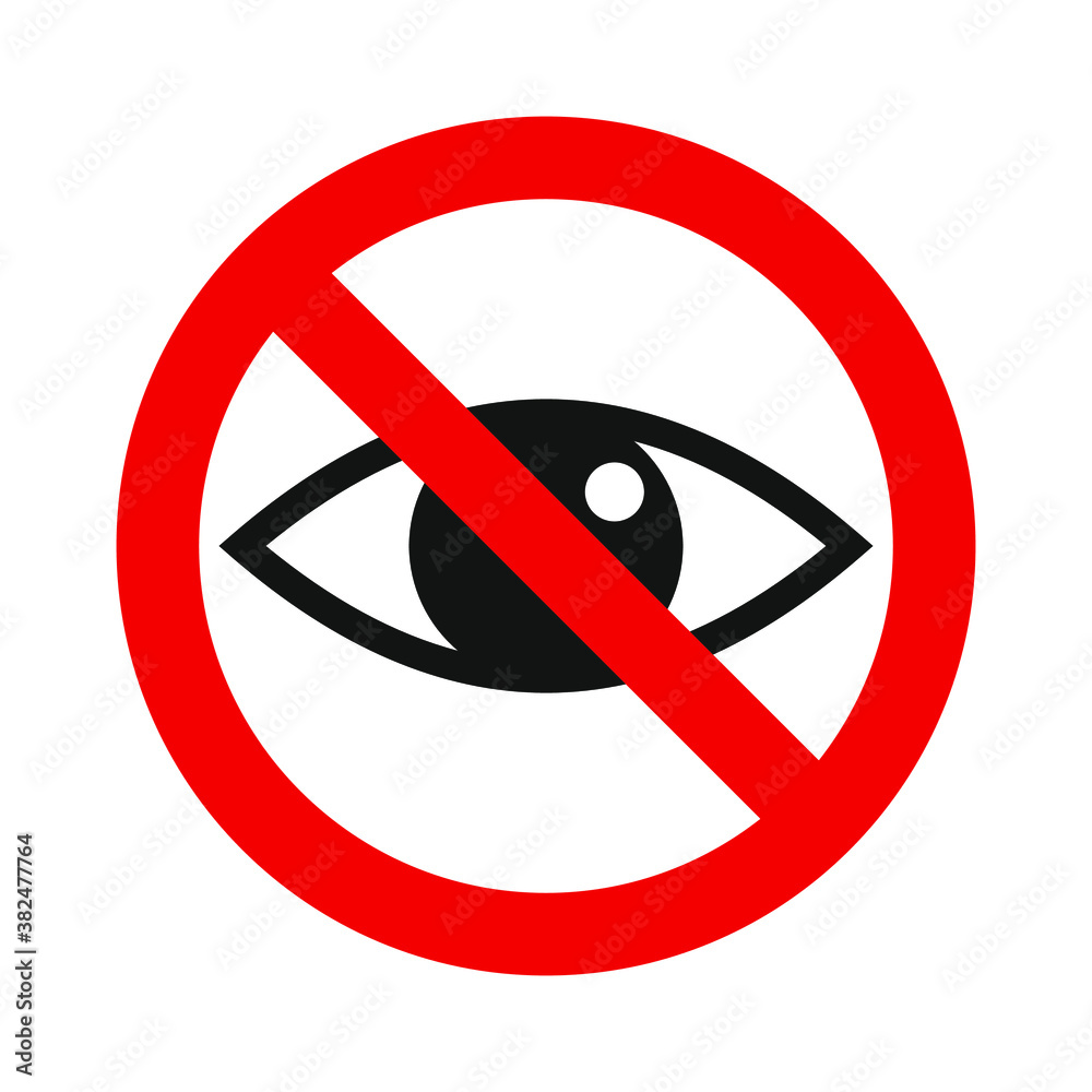 Vector sign of crossed eye. Red circle ban icon. Eye contact. Ban, stop ...