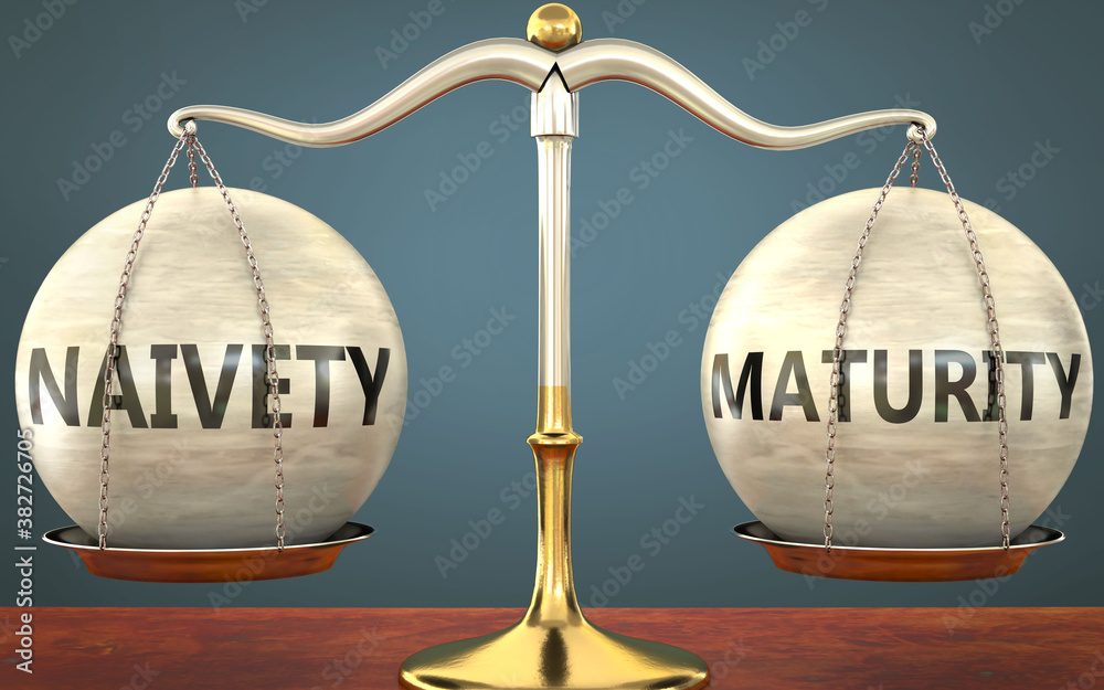 naivety and maturity staying in balance - pictured as a metal scale ...