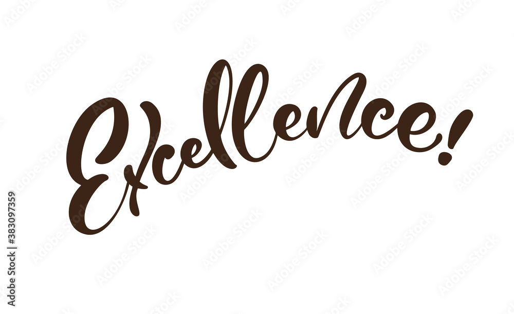 Excellence text vector black hand drawn lettering positive quote ...