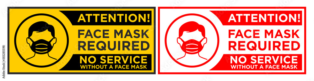Warning sign Face mask required before entering . Infection preventive ...