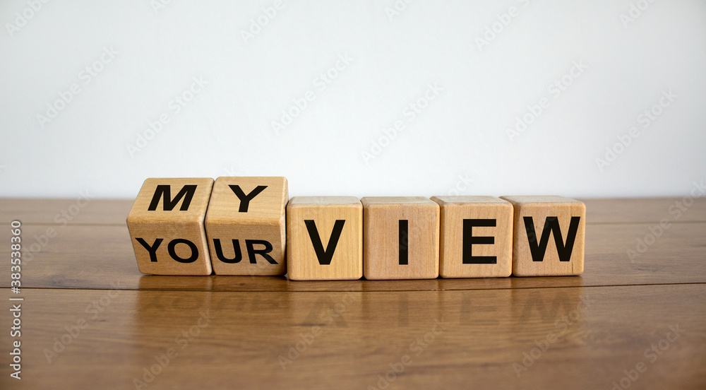 Turned cubes and changed the words 'your view' to 'my view' or vice ...