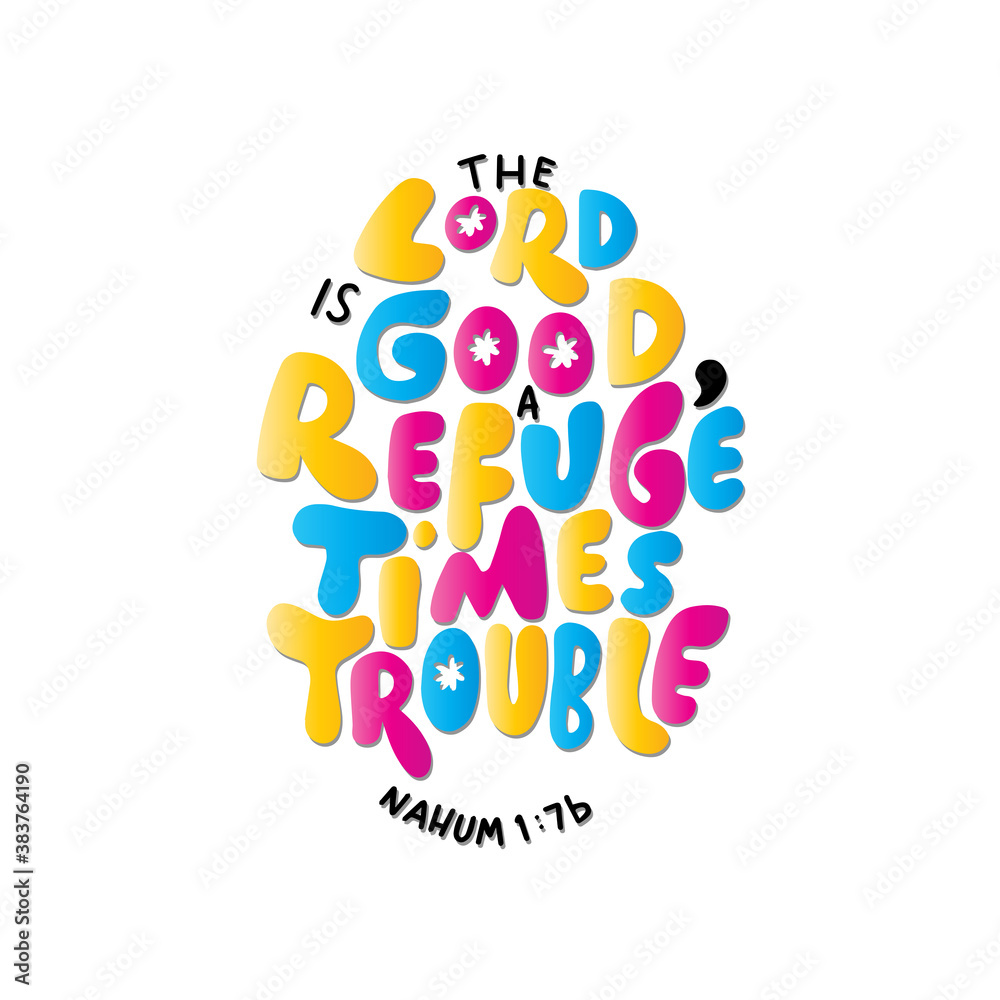 Printable Quote. Scripture Hand Lettered. Nahum Bible Quote. The Lord ...