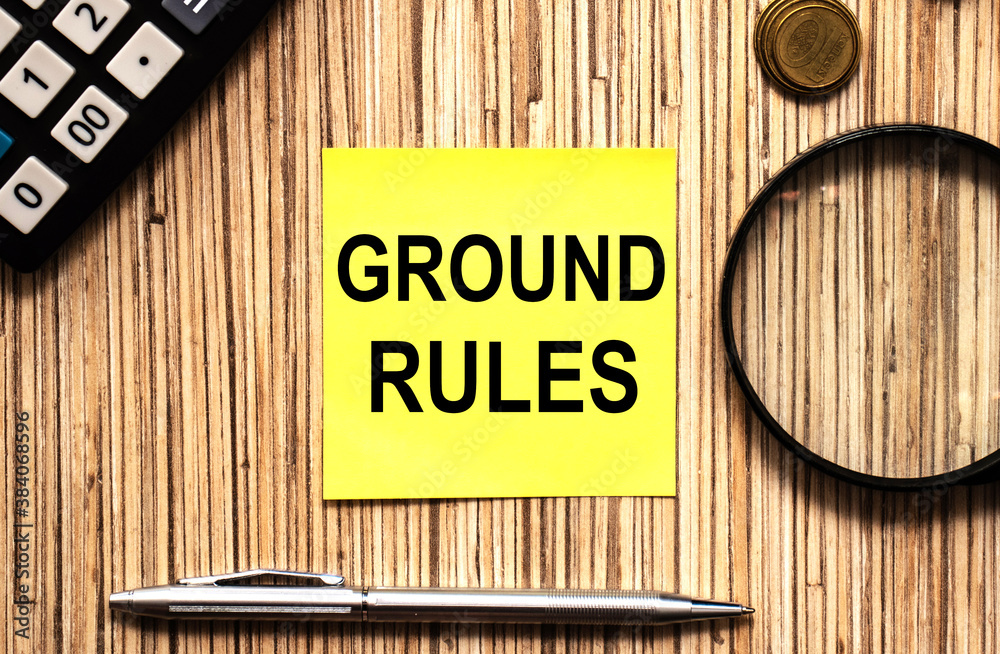 Text GROUND RULES in yellow notes with pen Stock Photo | Adobe Stock