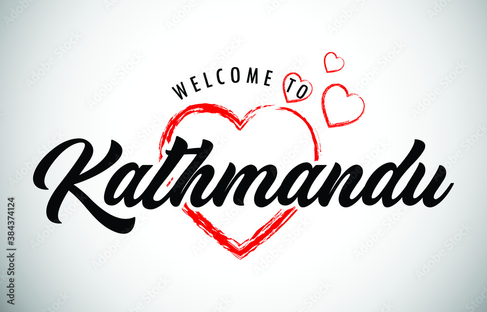 Kathmandu Welcome To Message with Handwritten Font in Beautiful Red ...