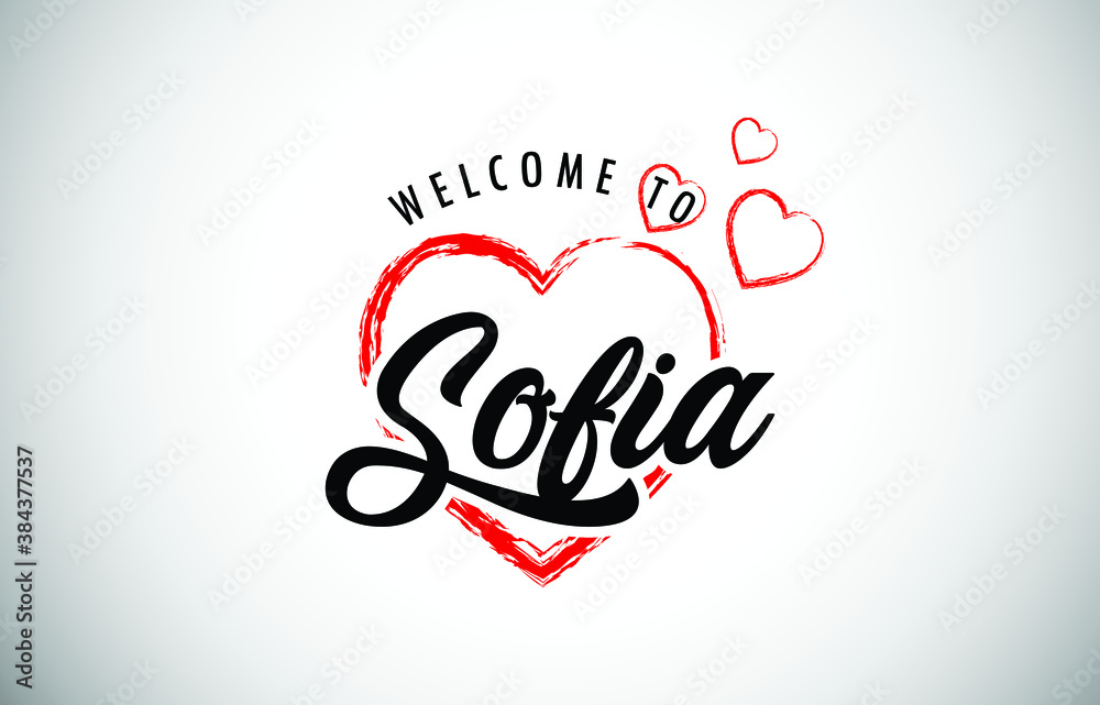 Sofia Welcome To Message with Handwritten Font in Beautiful Red Hearts ...