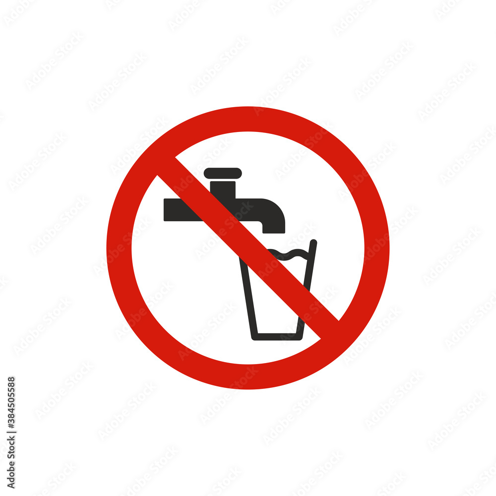 Not drinking water sign. Prohibition symbol modern, simple, vector ...