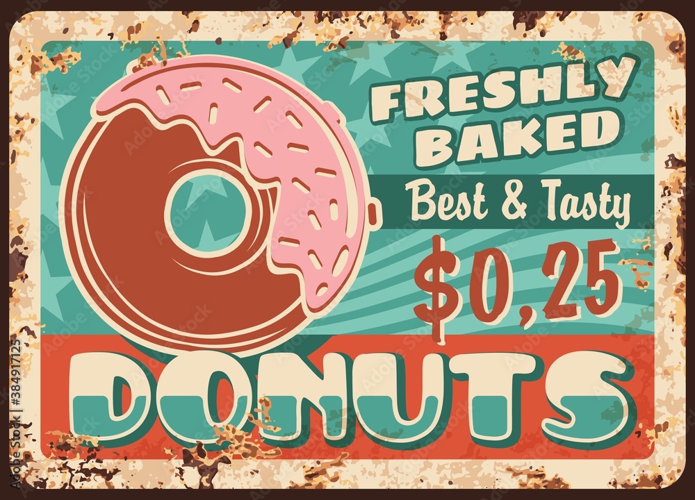Donuts rusty metal plate, vector bakehouse, bakery production vintage ...