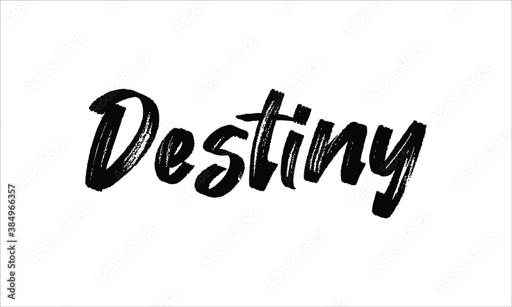 Destiny Typography Hand drawn Brush lettering words in Black text and ...
